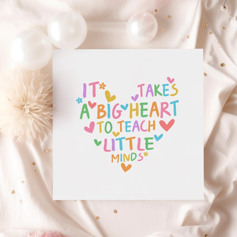 It Takes a Big Heart to Teach Little Minds – Teacher Thank You Card ...