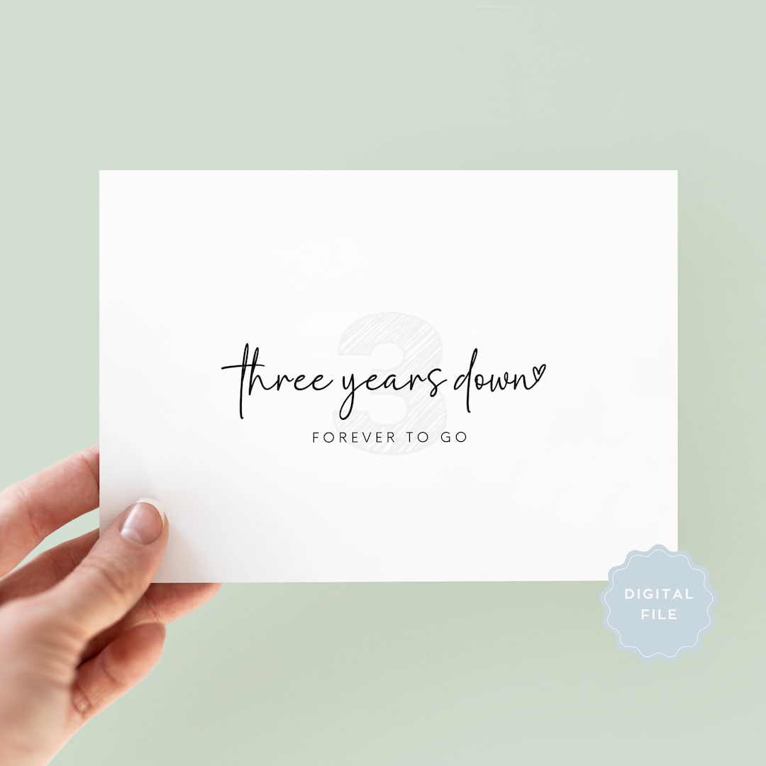 Printable Three Years Down Forever to Go Wedding Anniversary Card, 3 ...