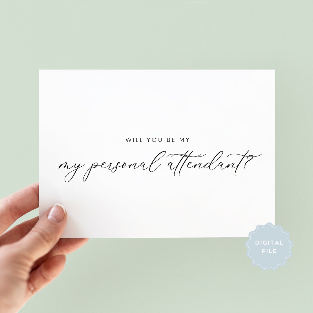 Printable Classic Will You Be My Personal Attendant Wedding Card, Card ...