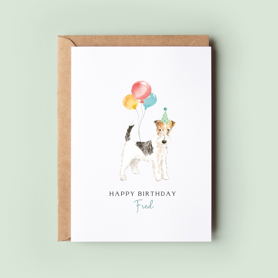 Wire Haired Fox Terrier, Birthday Card From the Dog, Birthday Card for ...