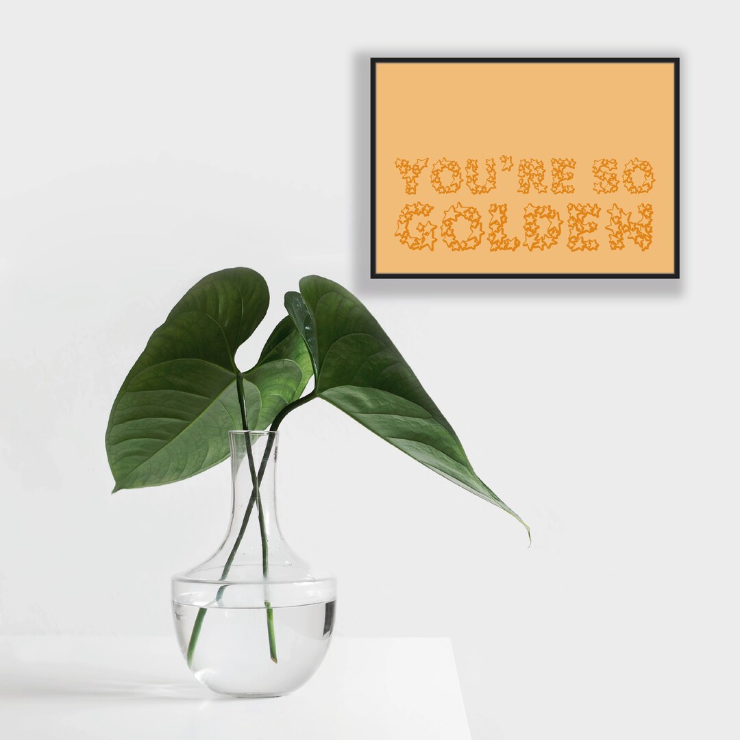 Youre So Golden, Harry Styles Inspired, Graphic Font Gallery Wall Art ...