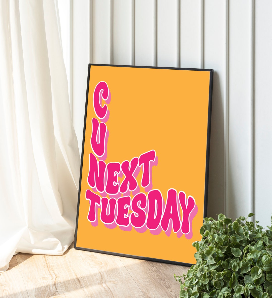 C U Next Tuesday Home Decor Signs Printable Digital Download Wall Art ...