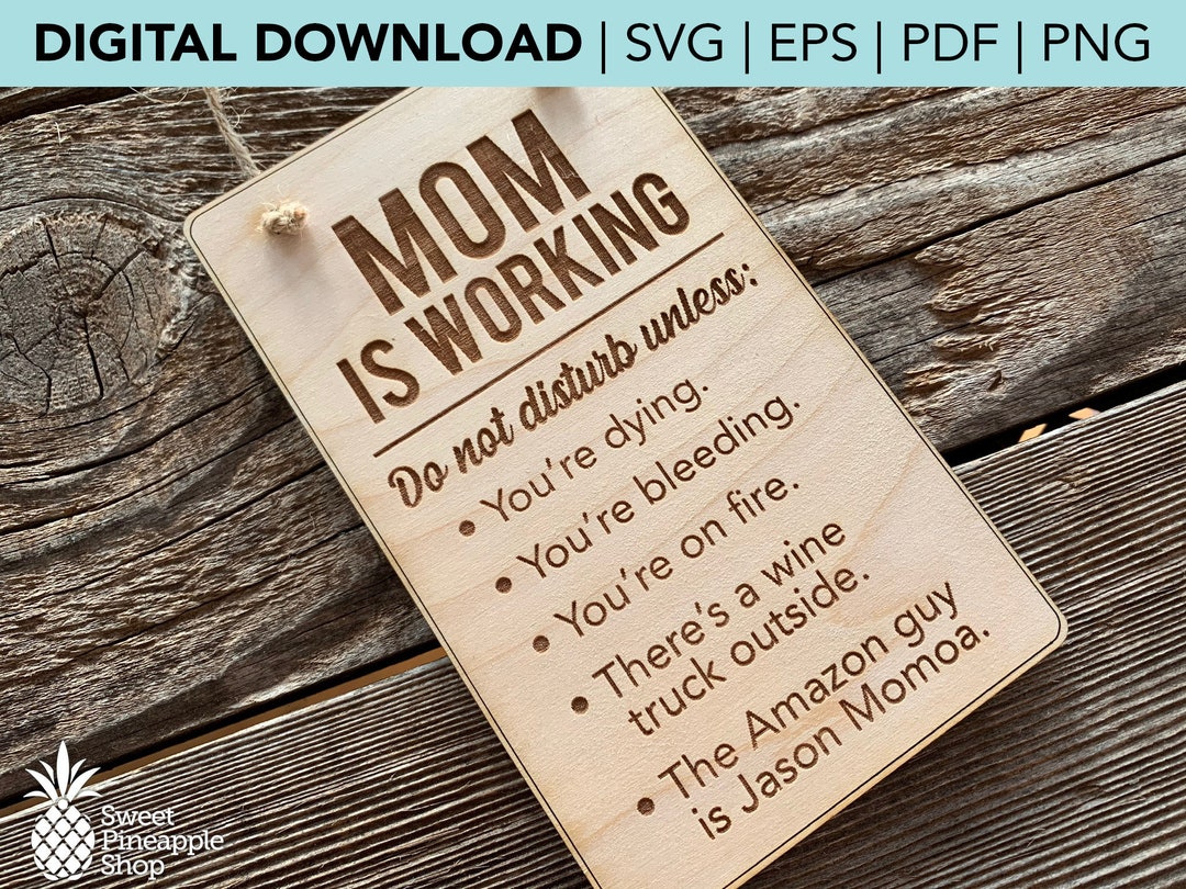 Mom is Working Mom is in a Meeting Distance Learning Do Not Interrupt ...