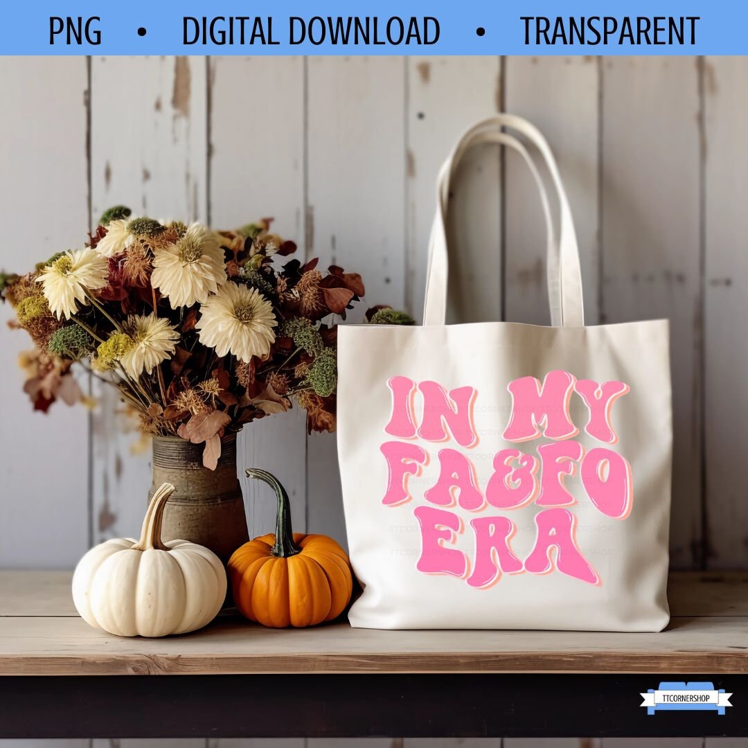 FAAFO FAAFO Png Groovy Era Png in My Era in My Woke Era Sublimation ...