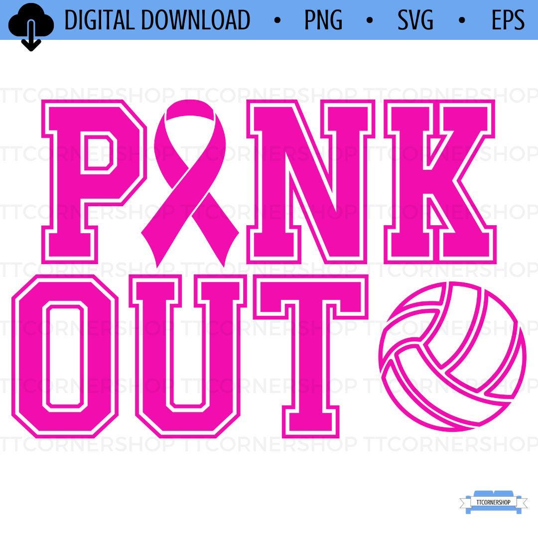 Pink Out SVG for Volleyball | Breast Cancer Awareness Designs | Perfect ...