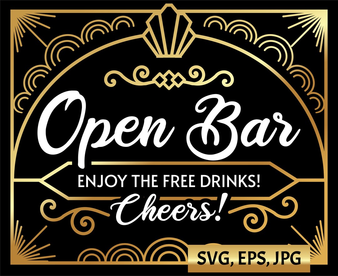 SVG, EPS, JPG - Art Deco, Roaring 20's, Great Gatsby -open Bar Sign - Etsy