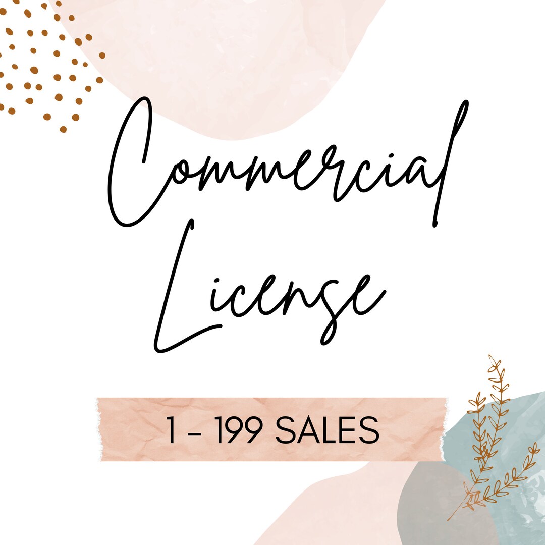 Commercial License | 1 - 199 | Leah Kaye Creations | for DIGITAL ...