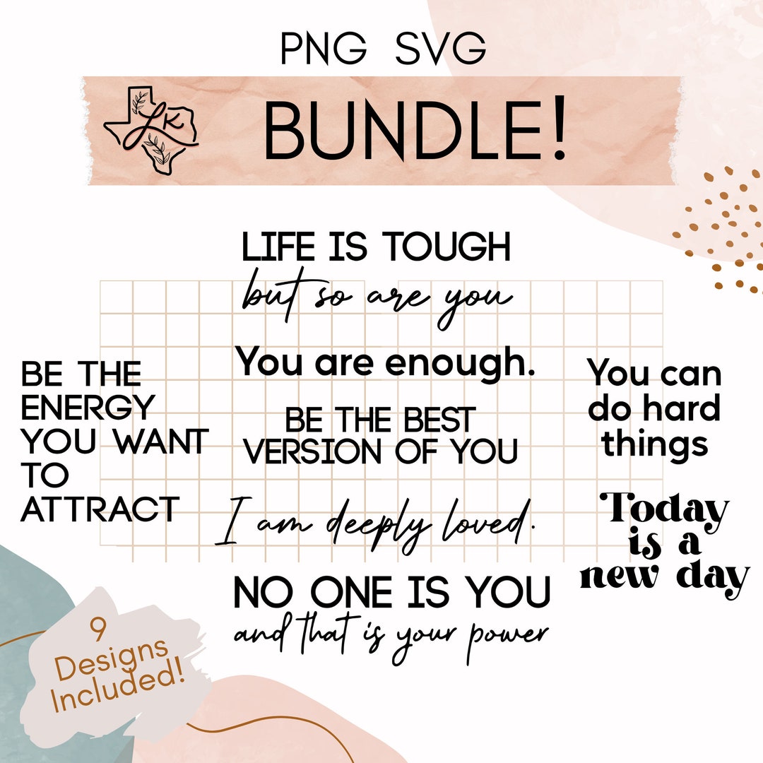 Inspirational Quotes SVG Bundle | Daily Affirmations, Self Love ...