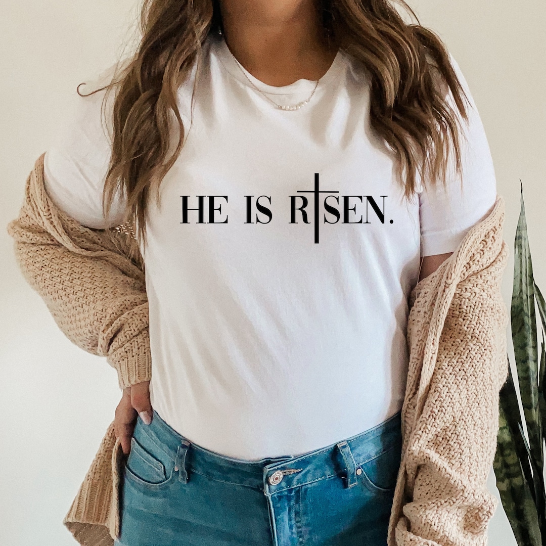 He is Risen SVG Easter SVG, Jesus Easter Shirt, Christian Sweatshirt ...