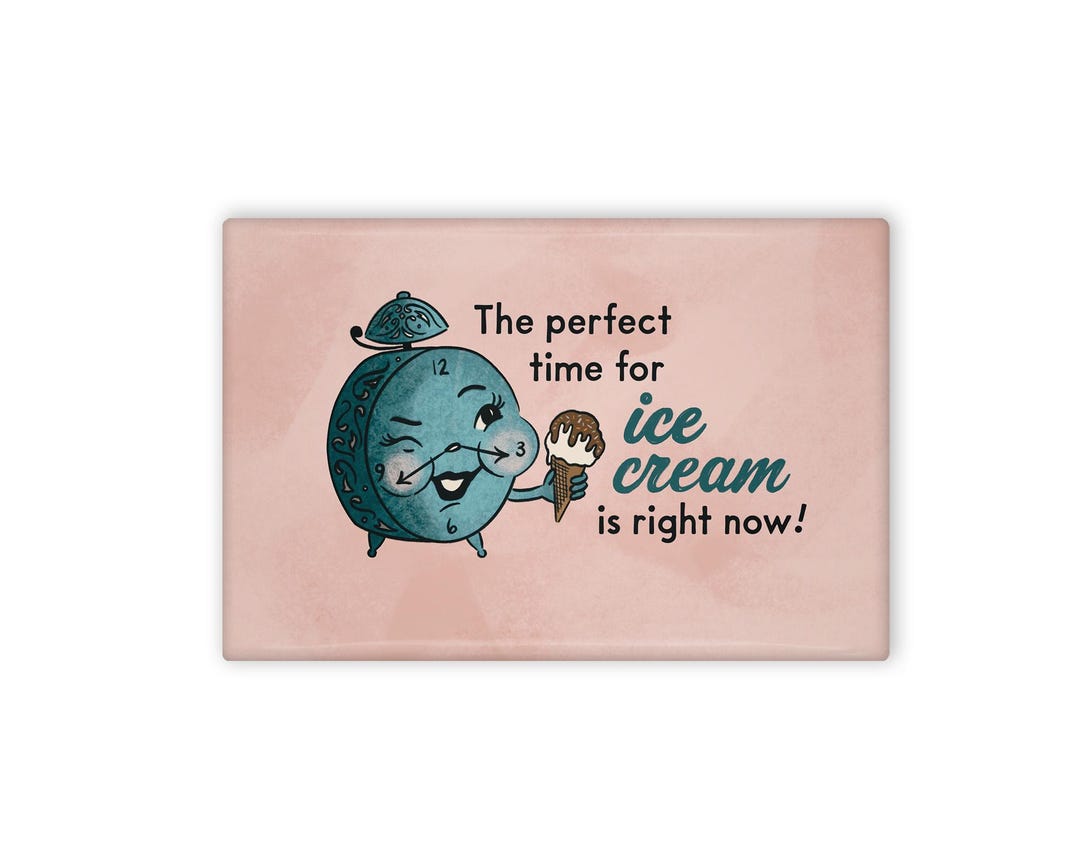 Perfect Time for Ice Cream Cartoon Illustrated Magnet - Etsy