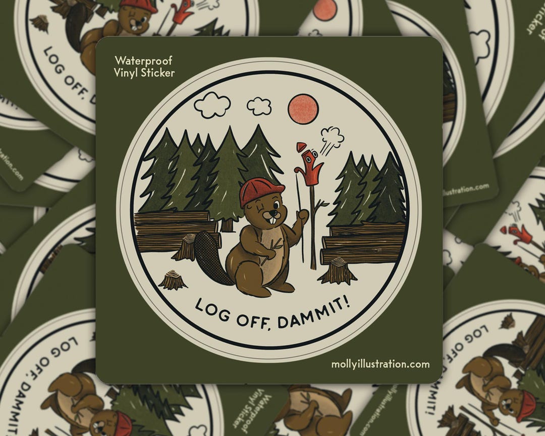 Log Off, Dammit! Cartoon Beaver Waterproof Vinyl Sticker - Etsy