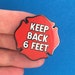 Keep Back 6 Feet Social Distancing Pin - Etsy