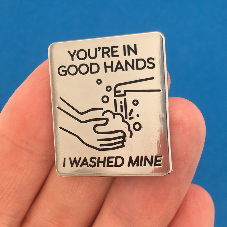 You're in Good Hands Handwashing Pin - Etsy