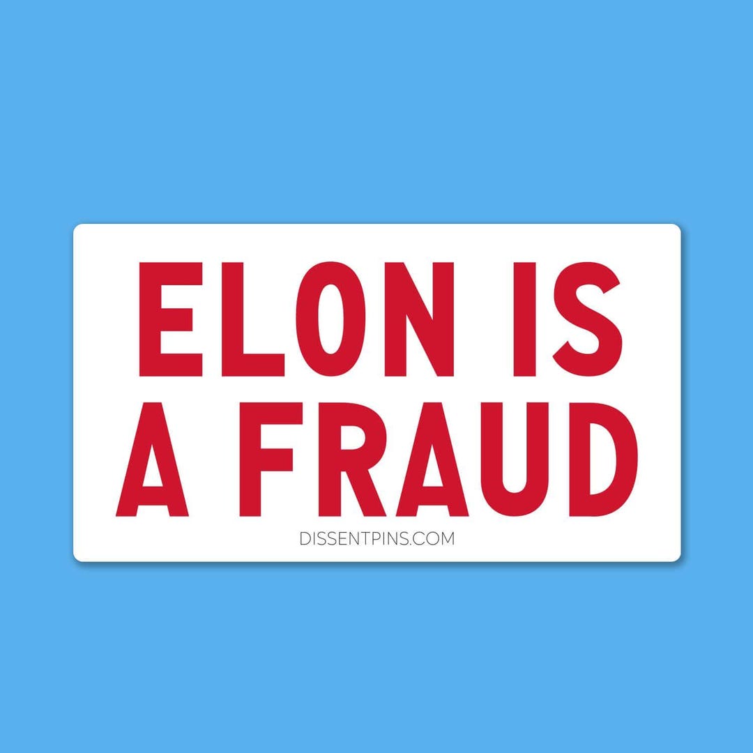 Elon is a Fraud Sticker - Etsy