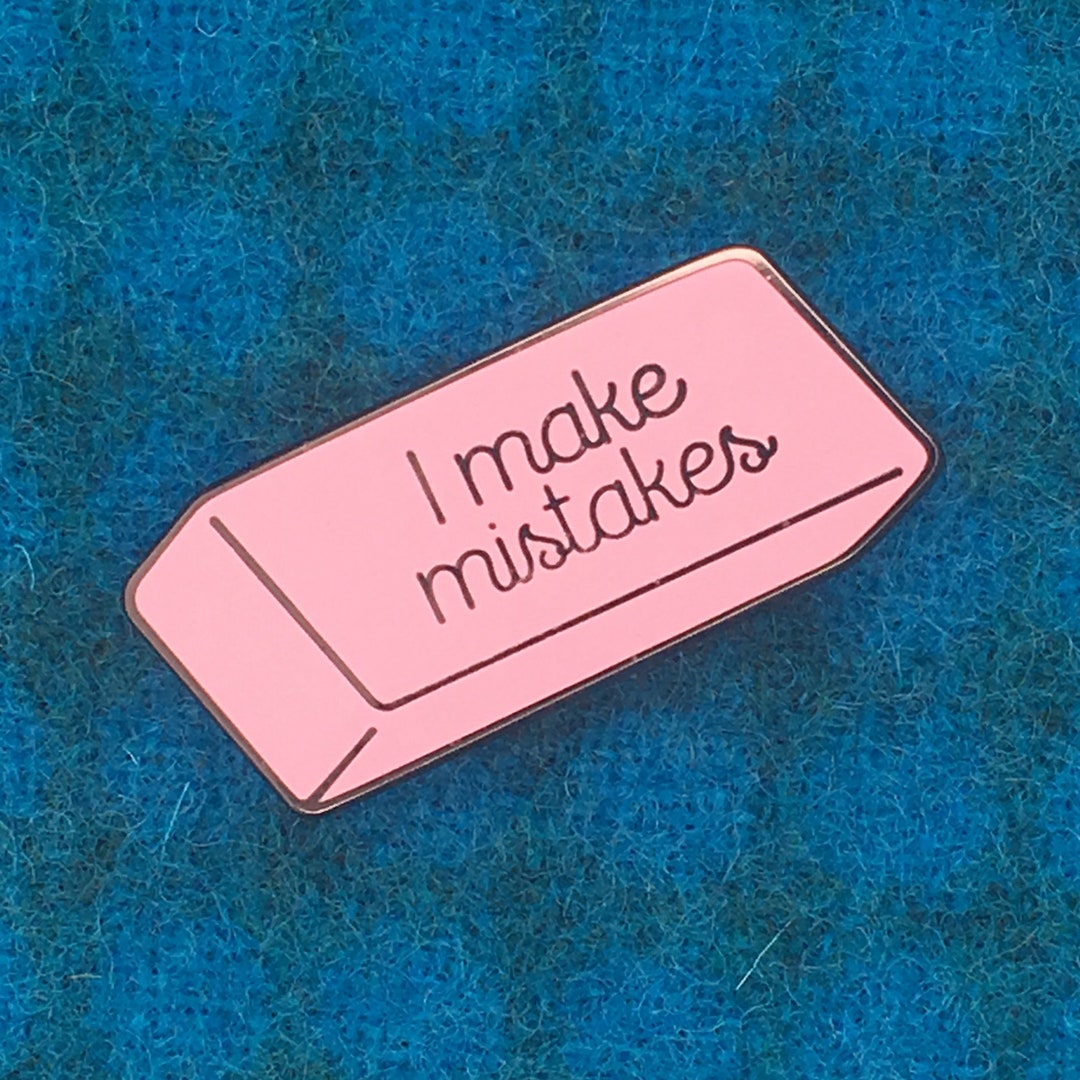 I Make Mistakes Pin - Etsy