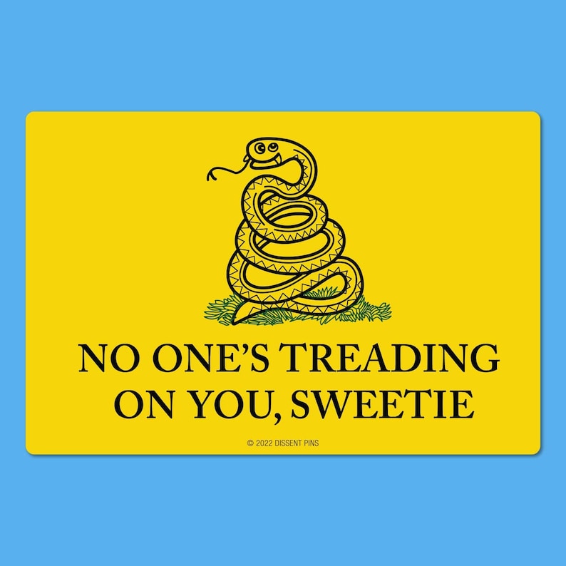 No One is Treading on You, Sweetie Sticker XL - Etsy