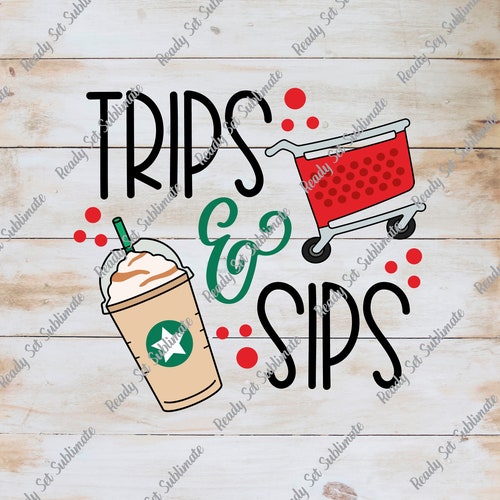 Sips N Trips SVG Frappe Svg Shopping Svg Coffee Drink Svg - Etsy Hong Kong Sips N Trips SVG Frappe Svg Shopping Svg Coffee Drink Svg - Etsy Hong Kong