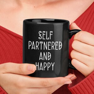Self Partnered and Happy Black Coffee Mug - Singles Day Gift - Etsy