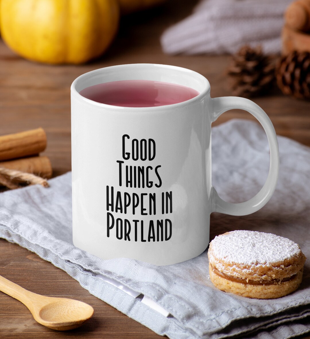 Portland Mug - Good Things Happen in Portland Coffee Mug - Portland ...
