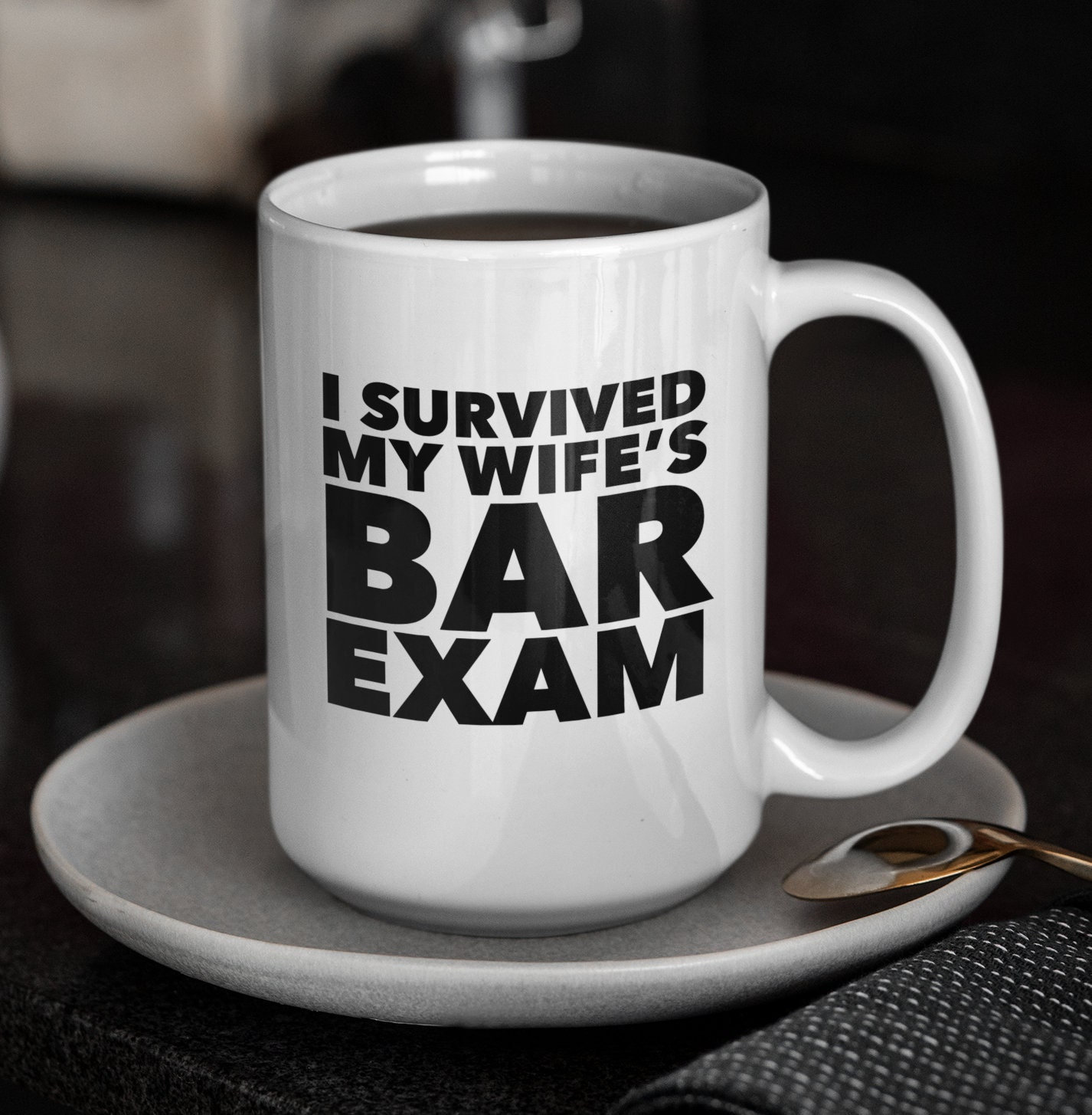 Law Gift I Survived My Wifes Bar Exam Coffee Mug Attorney Spouse Lawyer ...