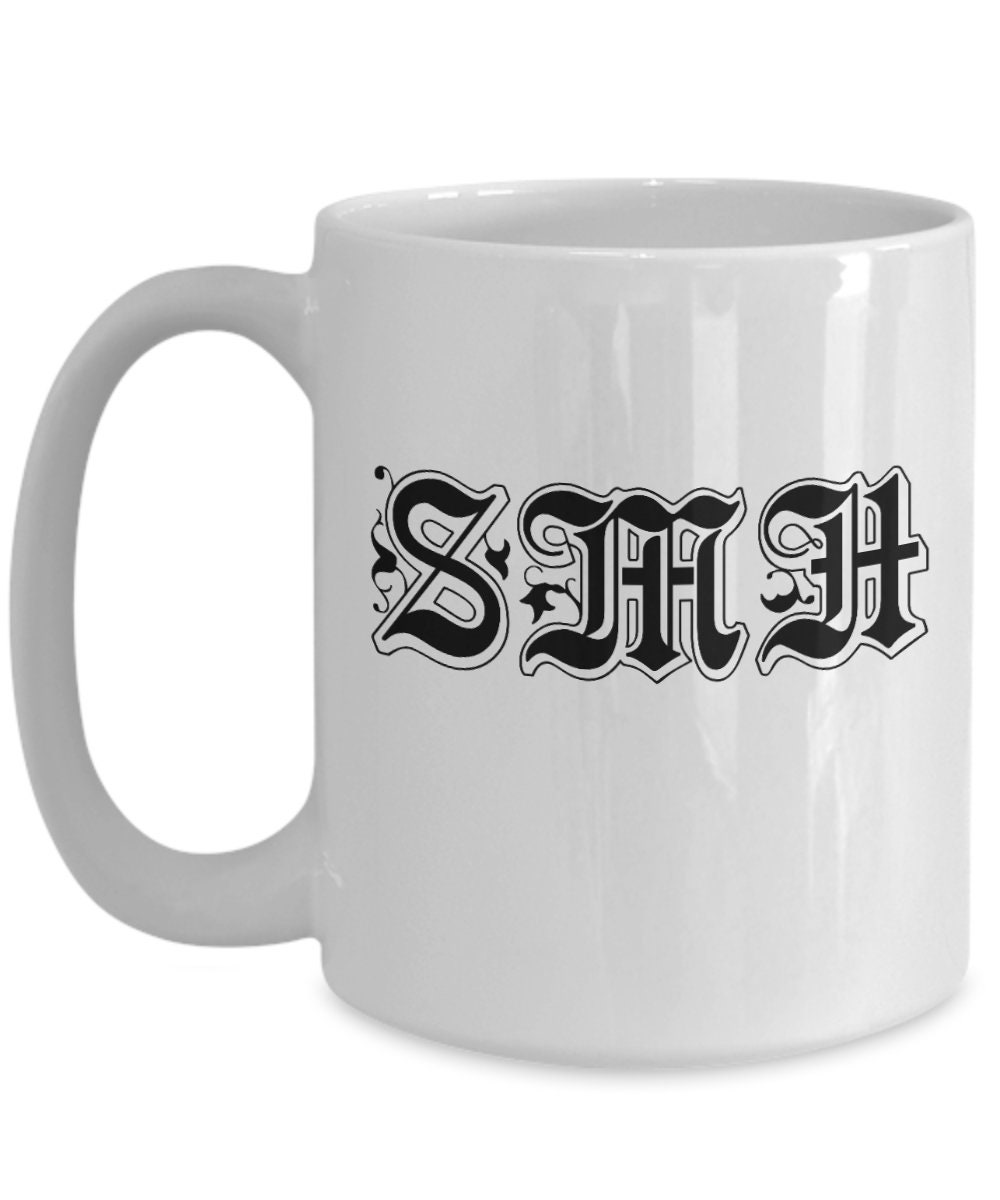 Social Media Manager Gift SMH Shake My Head Coffee Mug Tea Cup Teens - Etsy