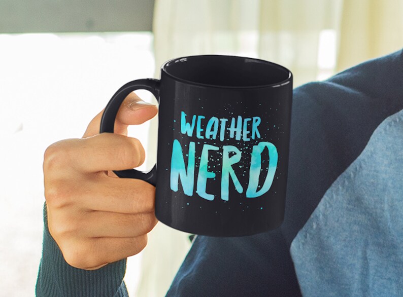 Weather Gifts Weather Nerd Black Coffee or Tea Mug - Etsy
