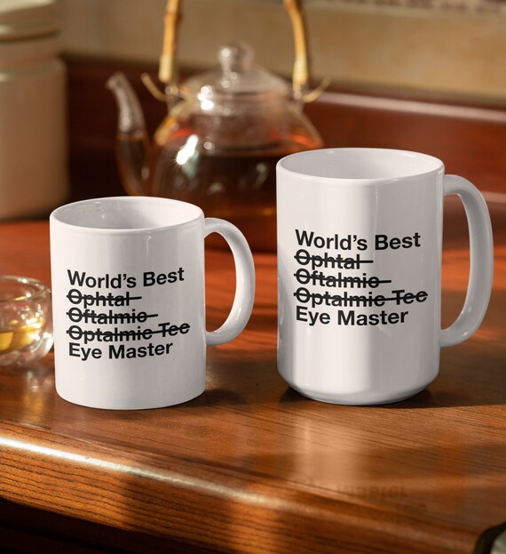 Ophthalmology Gift Worlds Best Ophthalmic Tech Eye Master Coffee Mug ...