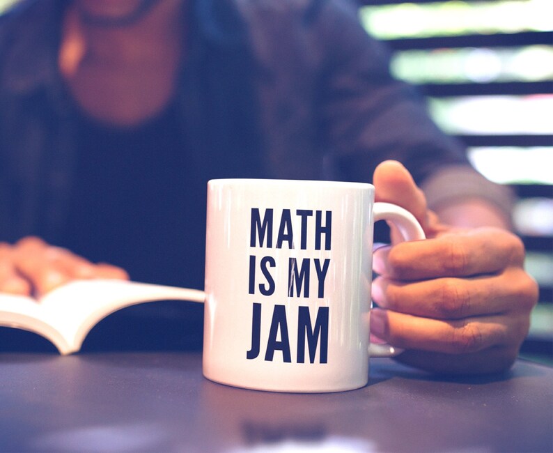 Math Teacher Mug Math is My Jam Coffee Tea Cup Mathematics Professor ...