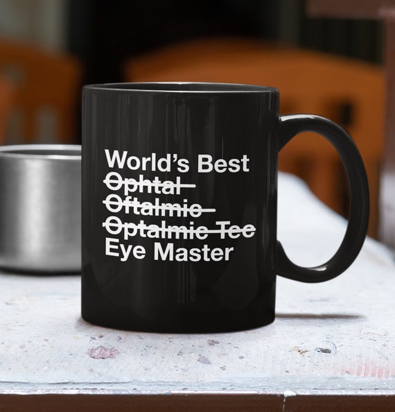 Ophthalmology Gift Worlds Best Ophthalmic Tech Eye Master Coffee Mug ...