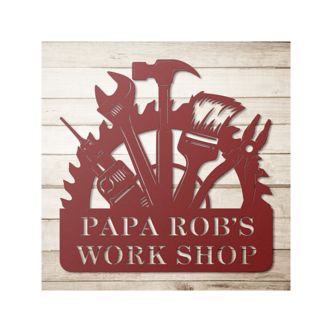 Personalized Fathers Day Sign for Dad, Papas Work Shop Metal Sign ...