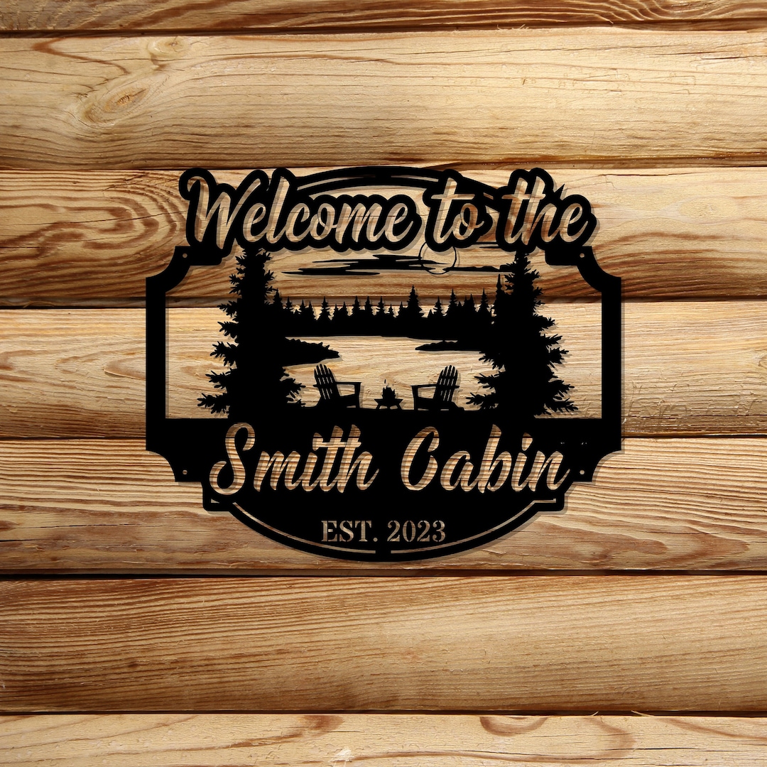 Cabin Sign, Cabin Lake House, Personalized Cabin Metal Sign, Lodge ...