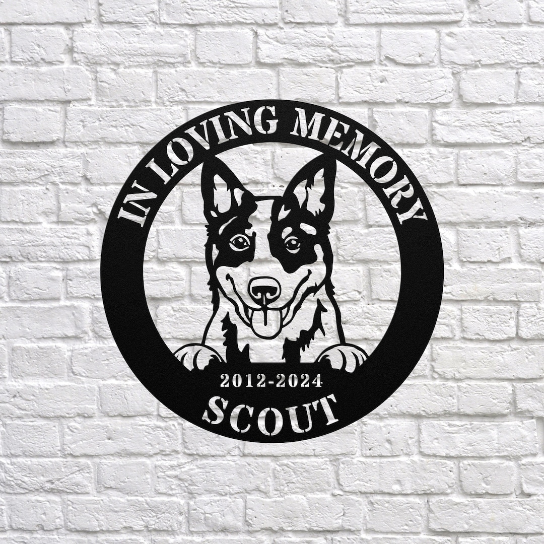 Australian Cattle Dog Blue Heeler or Red Heeler Memorial Metal Sign ...