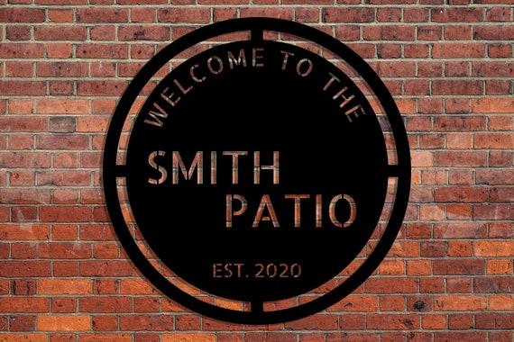 Custom Welcome to Our Patio Sign Personalized Outdoor Sign | Etsy
