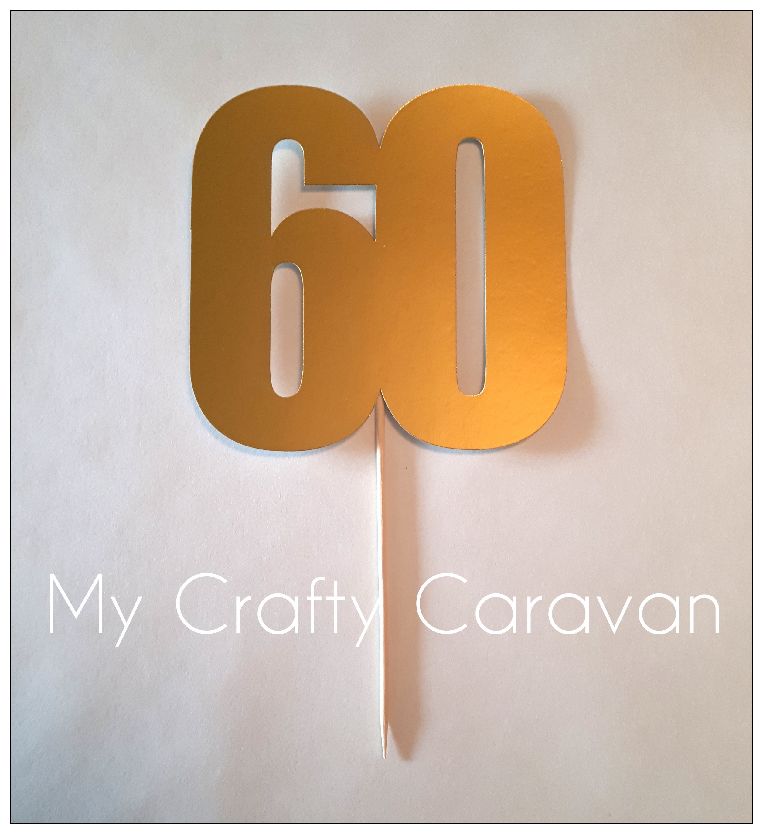 Large 60 Gold Number Cake Topper Any Colour Any Age 1 2 10 13 | Etsy