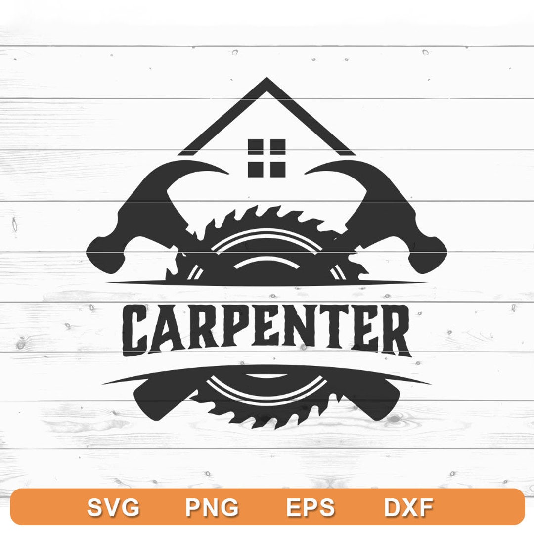 Carpenter Svg - Home Builder Svg, Carpentry Svg, Carpenter Clipart ...