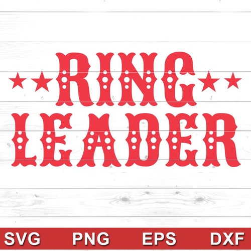 Ring Leader SVG Circus Theme Birthday Carnival Party T - Etsy
