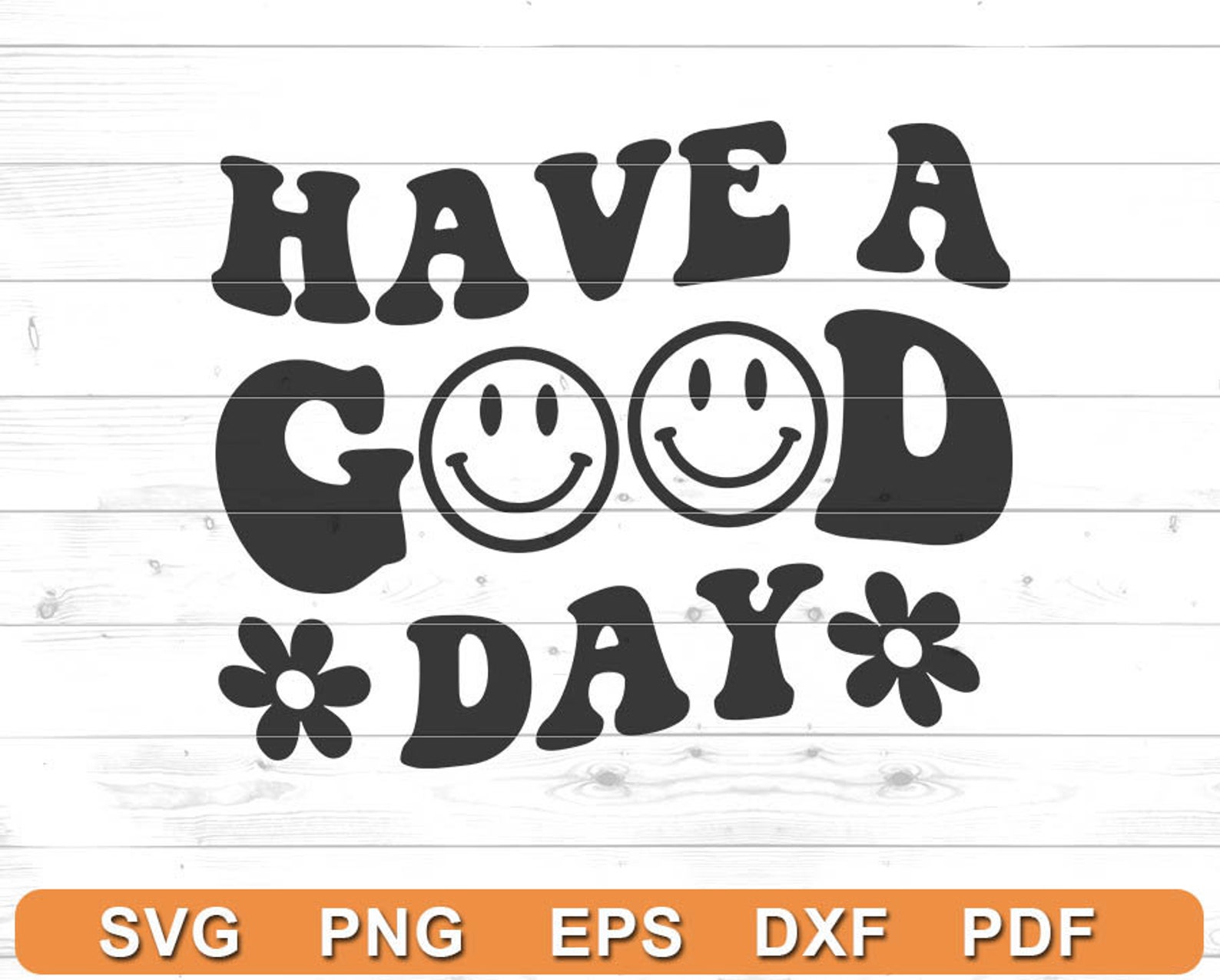 Have A Good Day Smile Svg Smile Face Png Smiley Face Retro - Etsy