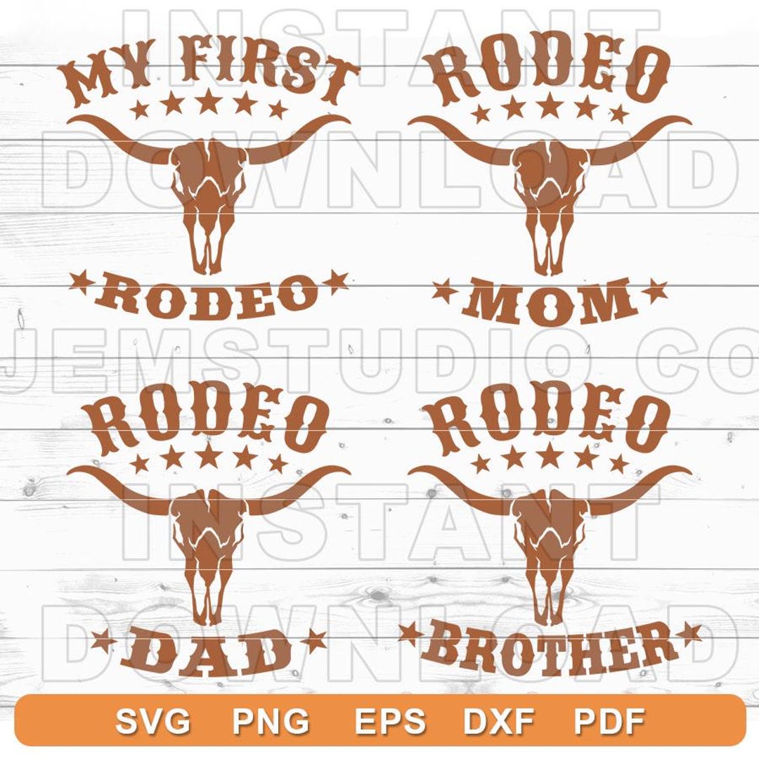 First Rodeo Family SVG - Rodeo Mom Svg, Rodeo Dad, Rodeo Brother(svg ...