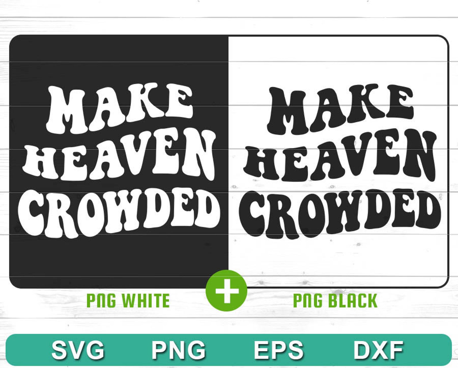 Make Heaven Crowded SVG PNG Heaven Christian Svg Trendy - Etsy
