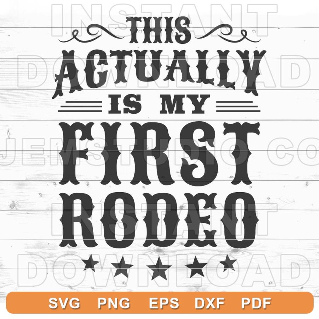 His Actually is My First Rodeo SVG - Gift for New Mom, Cowboy Svg ...