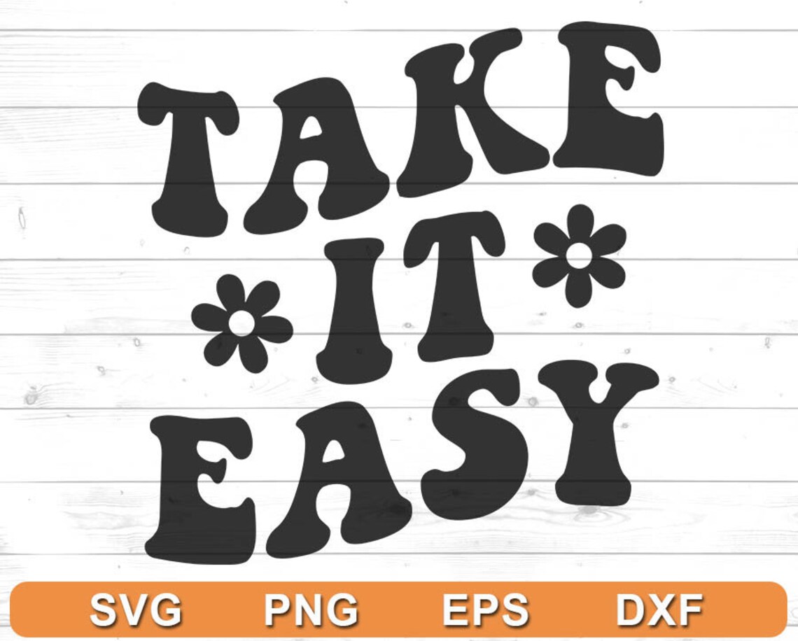 Take It Easy SVG Good Vibes trendy SVG for Hoodie Tshirt - Etsy