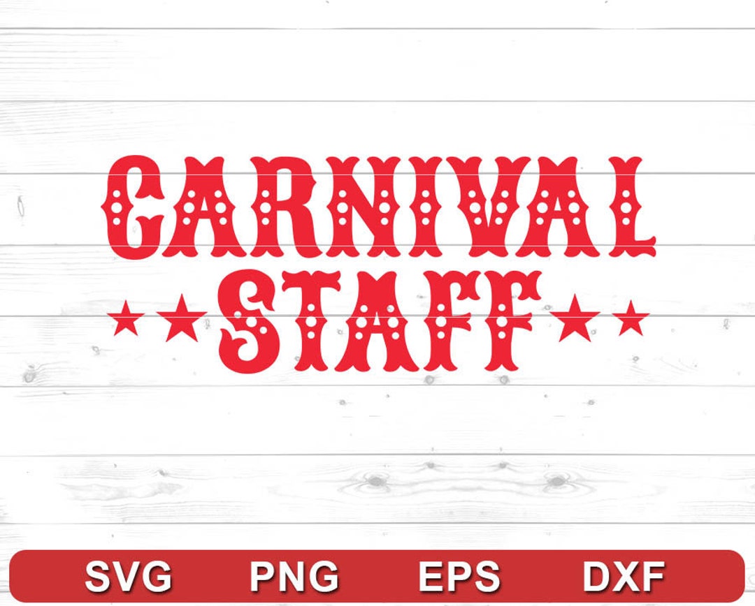 Carnival Staff SVG: Circus Birthday Shirt Design (digital Download) - Etsy