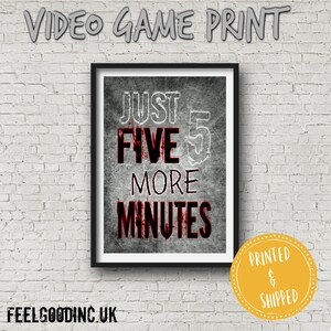 Video Game Art Just Five More Minutes, Video Game Poster, Video Game ...