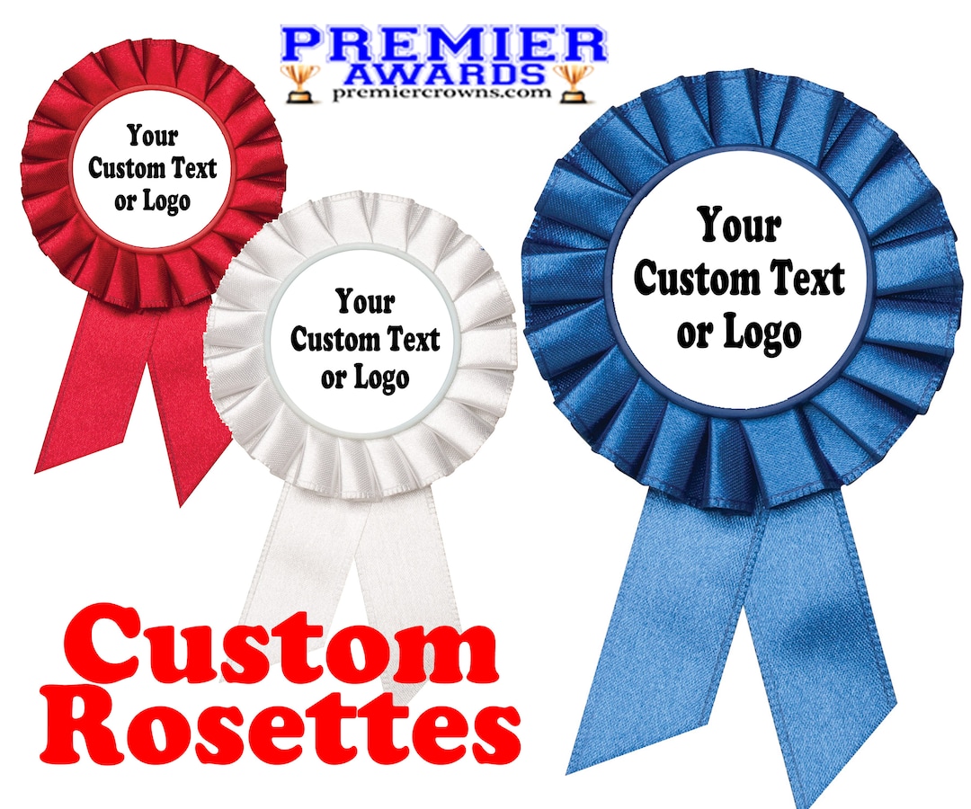 Rosette - Custom Rosette With Either Your Logo or Custom Text. Great ...