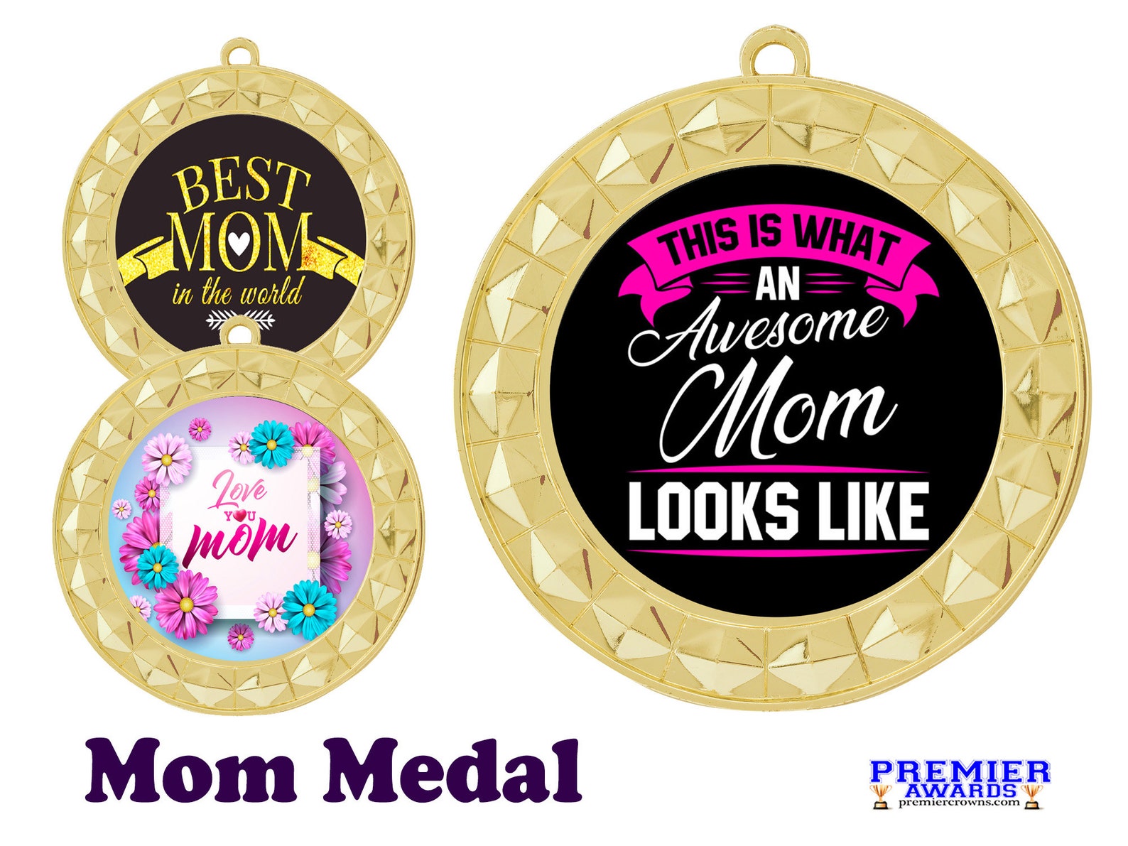 Mom Medal. Show Your Mom How Great She is This Mother's Day or Any Day ...