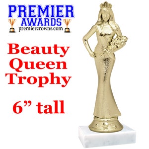 Beauty Queen Trophy. 6 Tall. Great Participation Award - Etsy