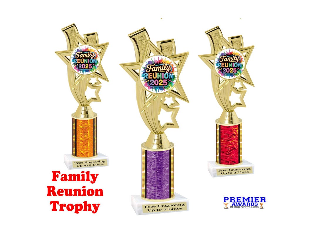 Family Reunion Trophy. Choice of Color and Trophy Height. Great for ...