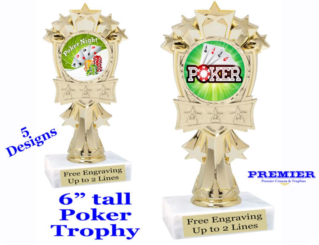 Poker Trophy. 6" Tall With Choice of 5 Designs. Great Trophy for Your ...