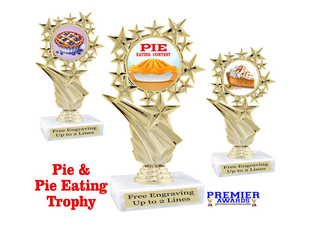 Pie and Pie Eating Trophy Great for Your Eating Competitions, Baking ...