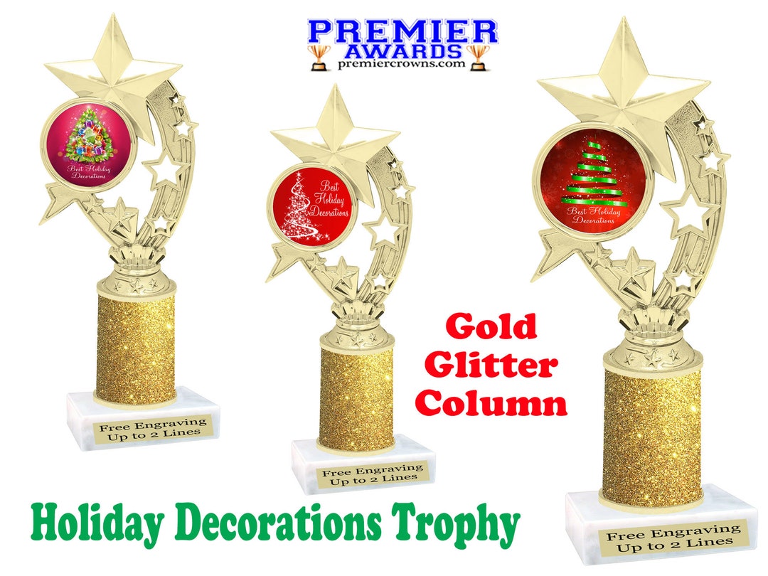Best Holiday Decorations Trophy. Add Some Bling to Your Holidays With ...